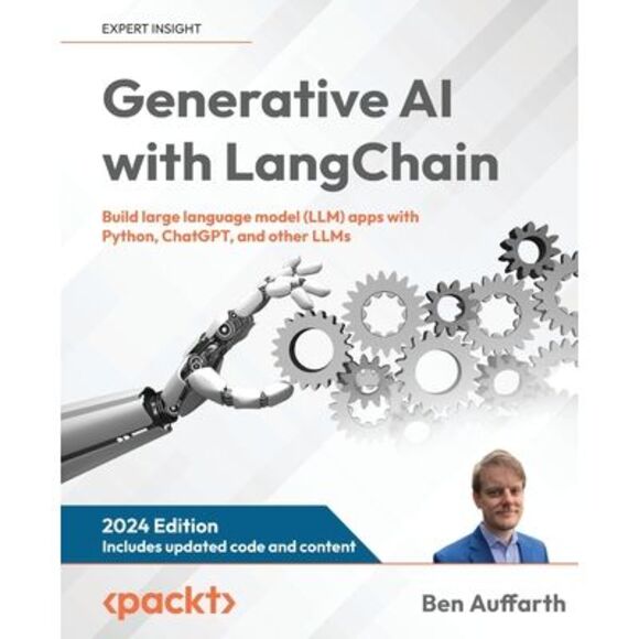 Ben Auffarth | Other | Generative Ai With Langchain Build Large Language Model Llm Apps With ...